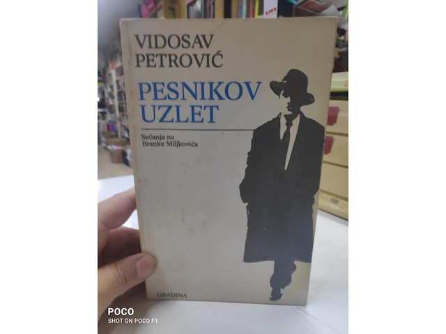 Pesnikov uzlet Vidosav Petrović