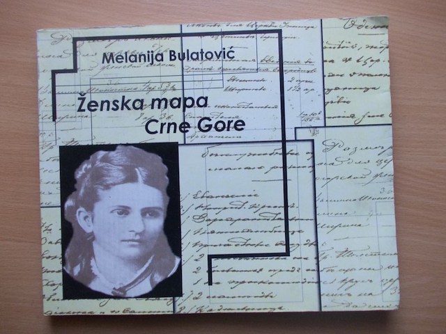 ŽENSKA MAPA CRNE GORE - Melanija Bulatović