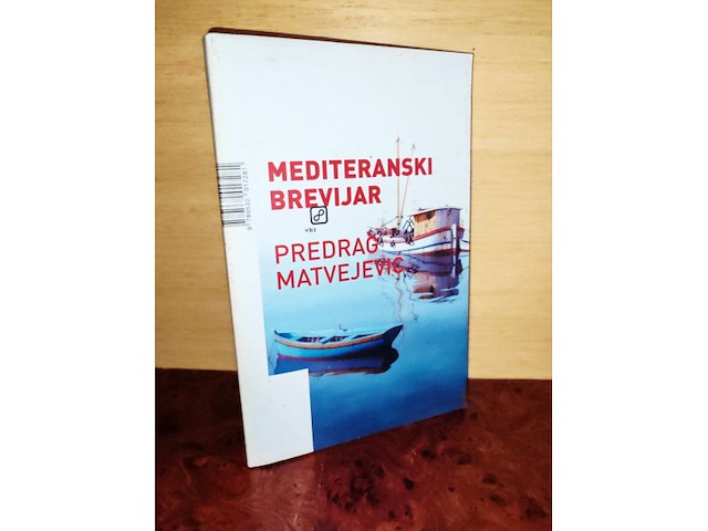 Mediteranski brevijar - Predrag Matvejević