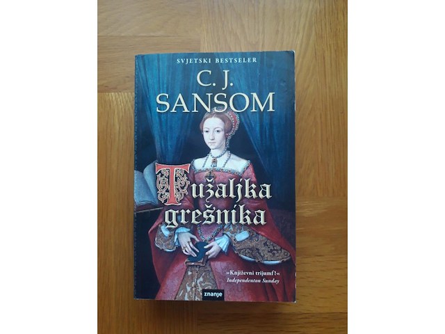 Tužaljka grešnika - C. J. Sansom