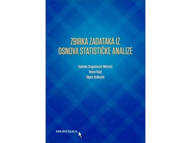 Zbirka Zadataka Iz Osnova Statističke Analize