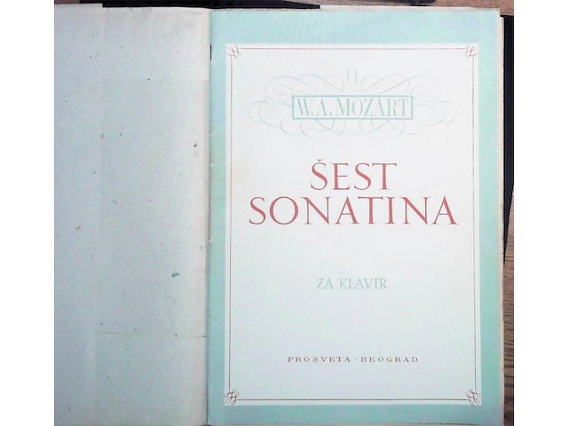 W.A.Mozart ➡️ Šest Sonatina za klavir ➡️ 1963g