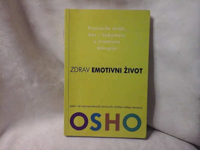 Zdrav emotivani život OSHO