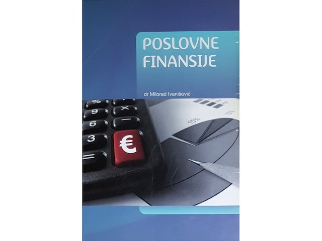 Poslovne Finansije - Dr.Milorad Ivanišević