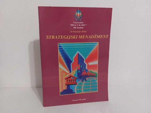 Strategijski menadžment  - Dr Branislav Mašić