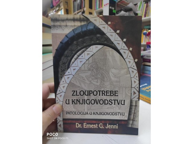 Zloupotrebe u knjigovodstvu dr.Ernest G.Jenni