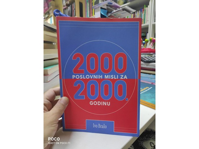 2000 poslovnih misli za 2000 godinu Ivo Brailo