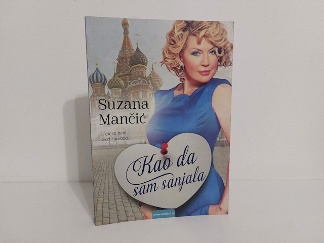 Kao da sam sanjala - Suzana Mančić