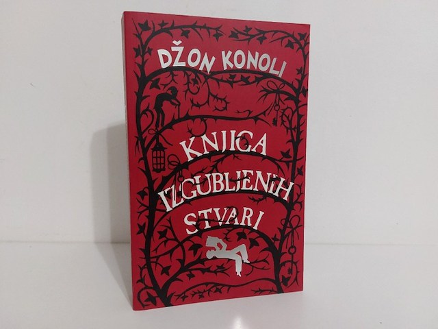 Knjiga izgubljenih stvari  - Džon Konoli NOVO