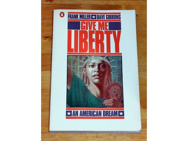 Give Me Liberty: An American Dream (Frank Miller)