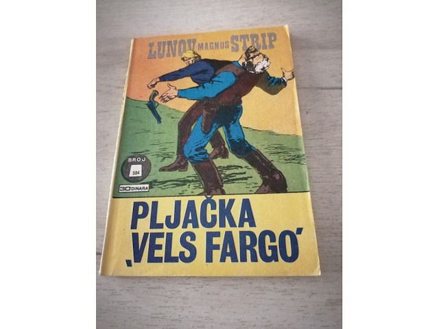 Ken Parker br.584 - Pljačka Vels Fargo