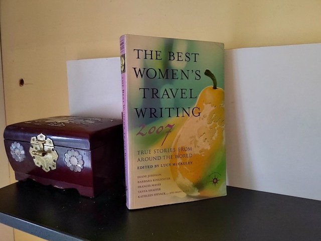 The Best Women`s Travel Writing 2007