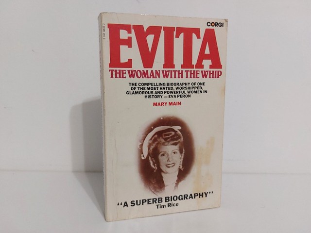 Evita the woman with the whip - Tim Rice