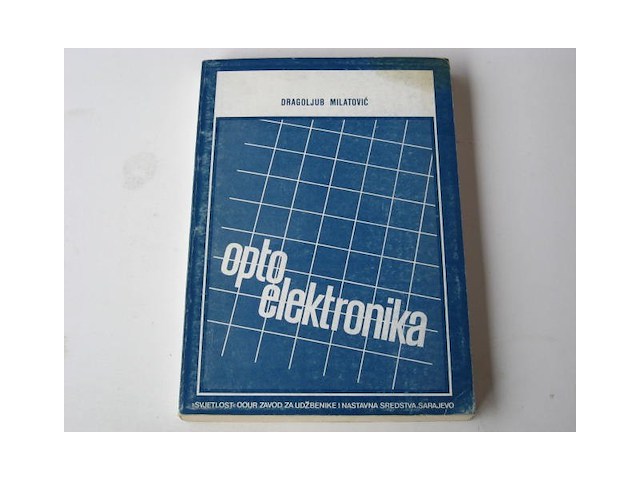 Et - OPTOELEKTRONIKA - Dragoljub Milatovic