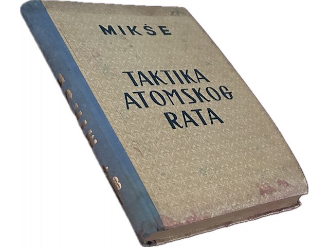 Taktika atomskog rata - Mikše