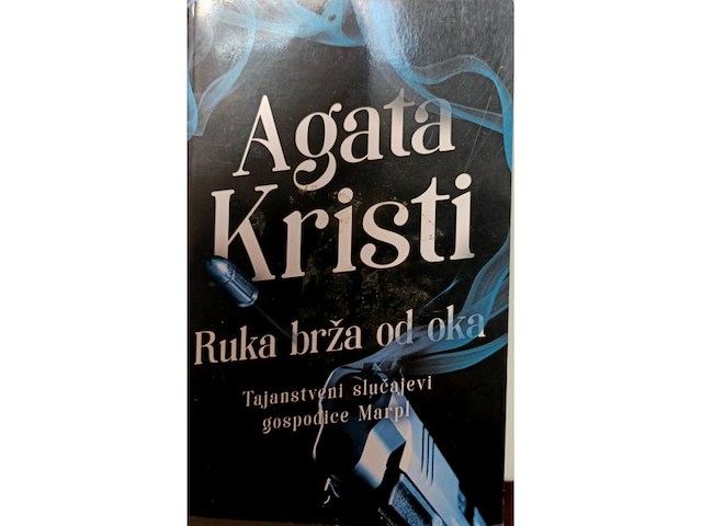 Ruka brža od oka * Agata Kristi