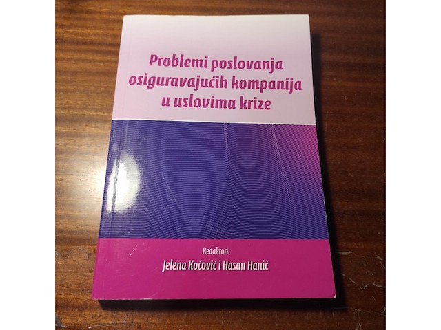 Problemi poslovanja osiguravajućih kompanija Kočović