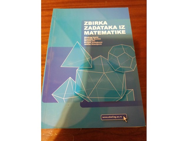 Zbirka zadataka iz matematike Ivović Boričić Ilić i dr