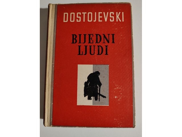 Bijedni ljudi i druge pripovjetke - F.M. Dostojevski