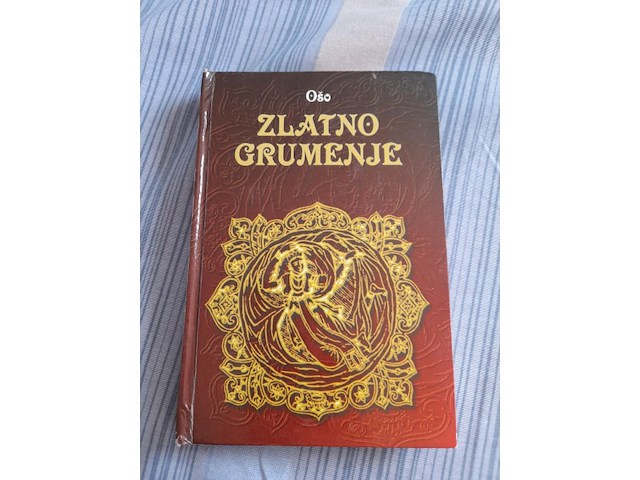 Zlatno grumenje - Osho