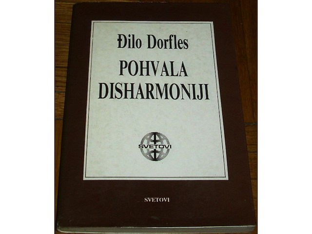 POHVALA DISHARMONIJI - Đilo Dorfles