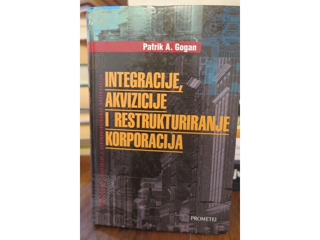 Integracije, akvizicije i restrukturiranje korporacija