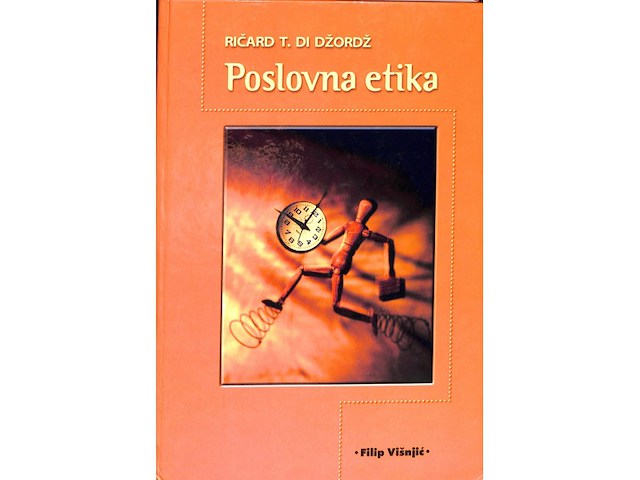 Ričard T. Di Džordž - POSLOVNA ETIKA