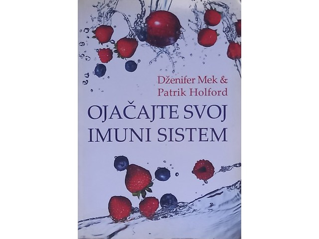 OJAČAJTE SVOJ IMUNI SISTEM