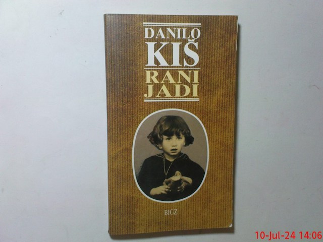 DANILO KIS  -  RANI JADI