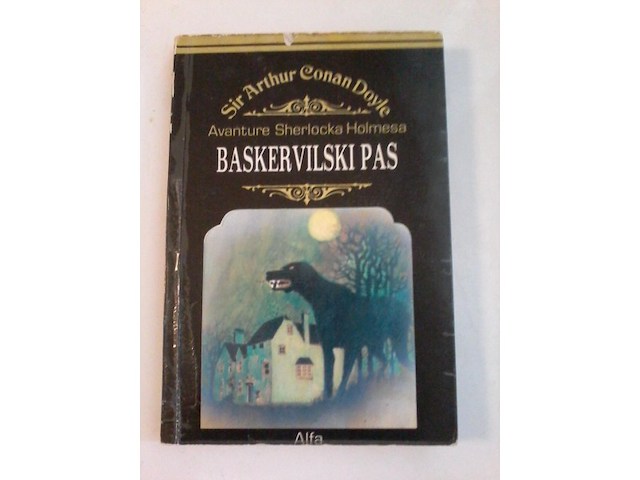 Sir Arthur Conan Doyle - Baskervilski pas