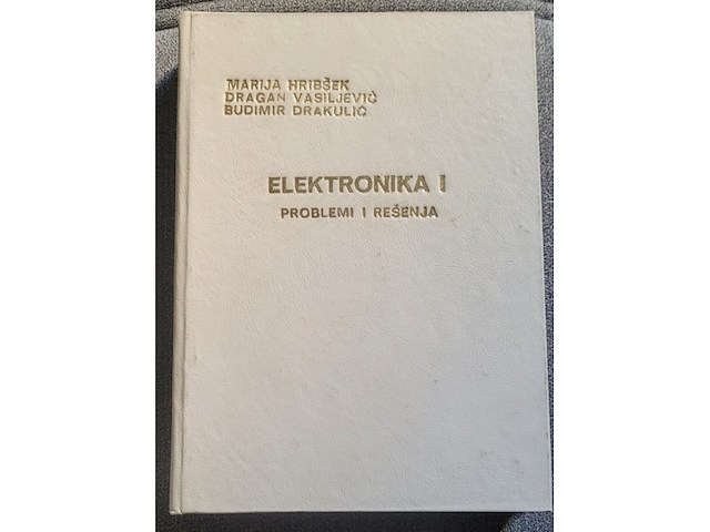 Elektronika I - problemi i rešenja