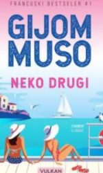 Neko Drugi Od Gijom Muso