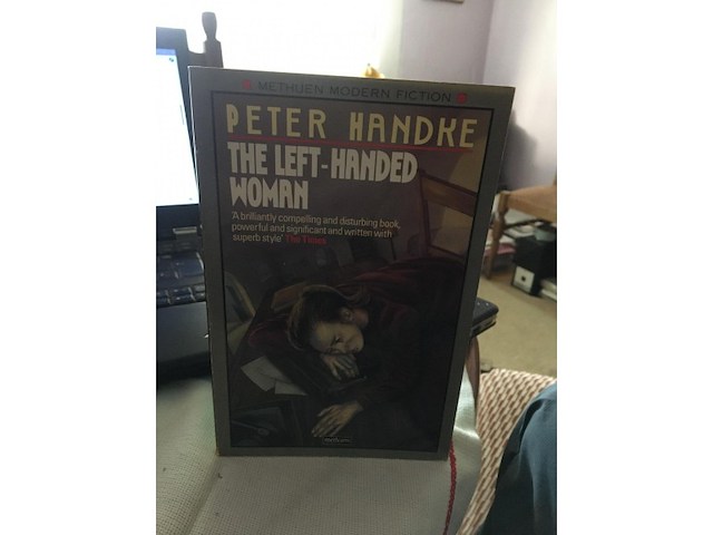 Peter Handke -The left -handed woman