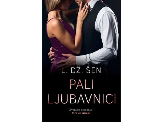 Pali ljubavnici - L. Dž. Šen