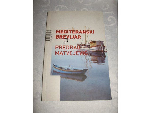 Mediteranski brevijar - Predrag Matvejević