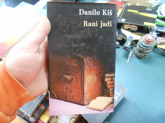 Danilo Kiš - Rani Jadi