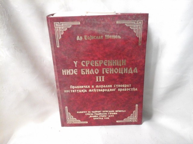 U Srebrenici nije bilo genocida III knjiga treća