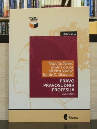 PRAVO PRAVOSUDNIH PROFESIJA – NEBOJŠA ŠARKIĆ