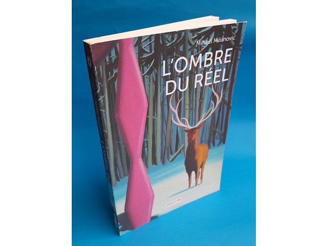 KATALOG Mihael Milunović / L’Ombre du Réel 2013