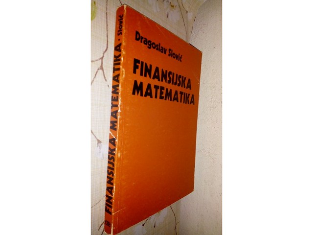 Finansijska matematika, Dragoslav Slović