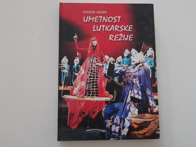 Umetnost lutkarske režije - Vjeslav Hejno