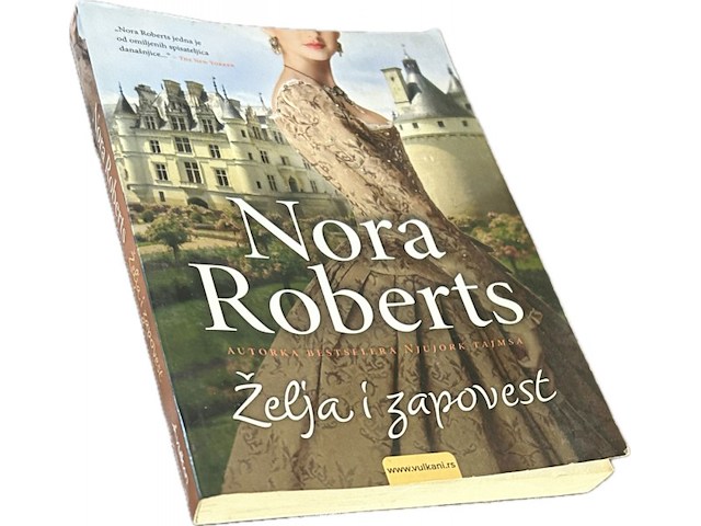 Nora Roberts - Želja i zapovest