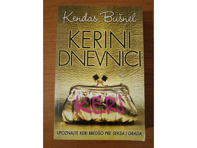 Kerini dnevnici - Kendas Bušnel