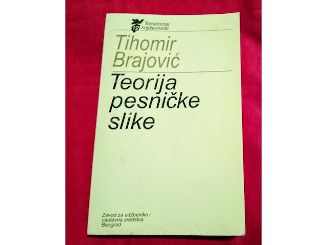 Teorija pesničke slike, Тihomir Brajović -RETKO-