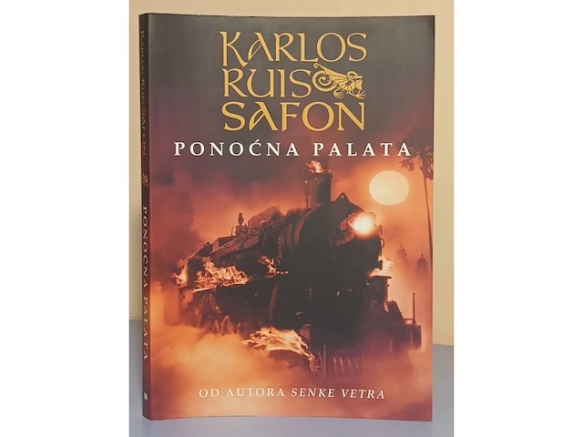 PONOĆNA PALATA Karlos Ruis Safon