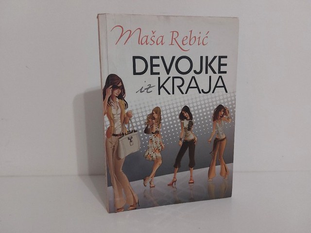 Devojke iz kraja  - Maša Rebić