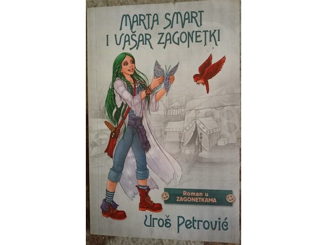 Uroš Petrović - Marta Smart i vašar zagonetki