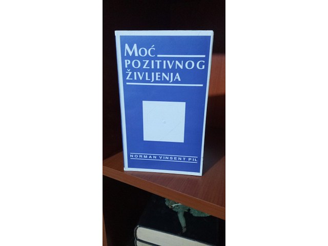 Norman Vinsent Pil-Moć pozitivnog življenja