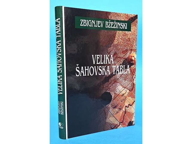 Velika šahovska tabla - Zbignjev Bžežinski