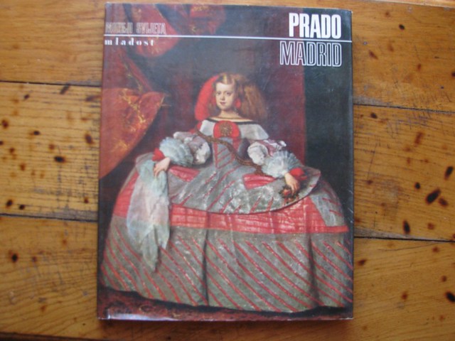 MUZEJI SVETA - PRADO MADRID